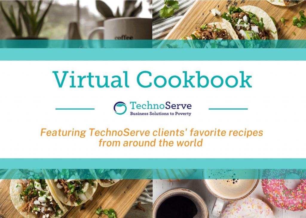 Virtual Cookbook by TechnoServe Clients From Around the World ...